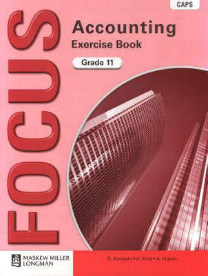 Focus Accounting Grade 11 Workbook - 9780636139596 - Caxton Books