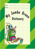 My Jumbo Green Dictionary (Lined) (MR) 9781869260293 - Caxton Books