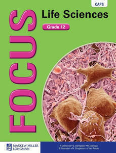 Focus Life Sciences Grade 12 9780636141049 - Caxton Books