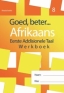 Goed Beter Afrikaans EAT Graad 8 Werkboek 9781920708030 - Caxton Books