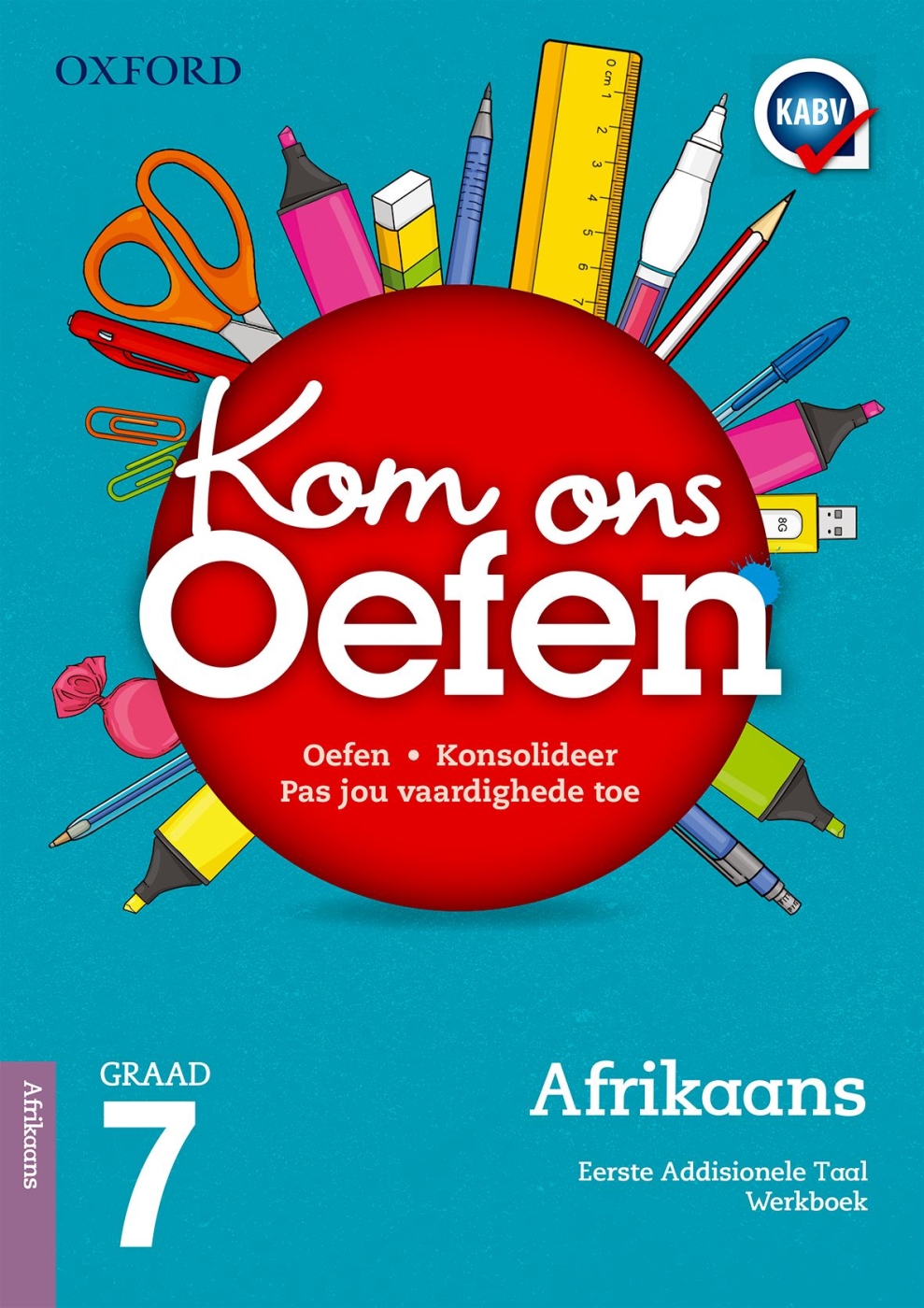 Kom Ons Oefen Afrikaans EAT Graad 7 WB 9780190408114 - Caxton Books