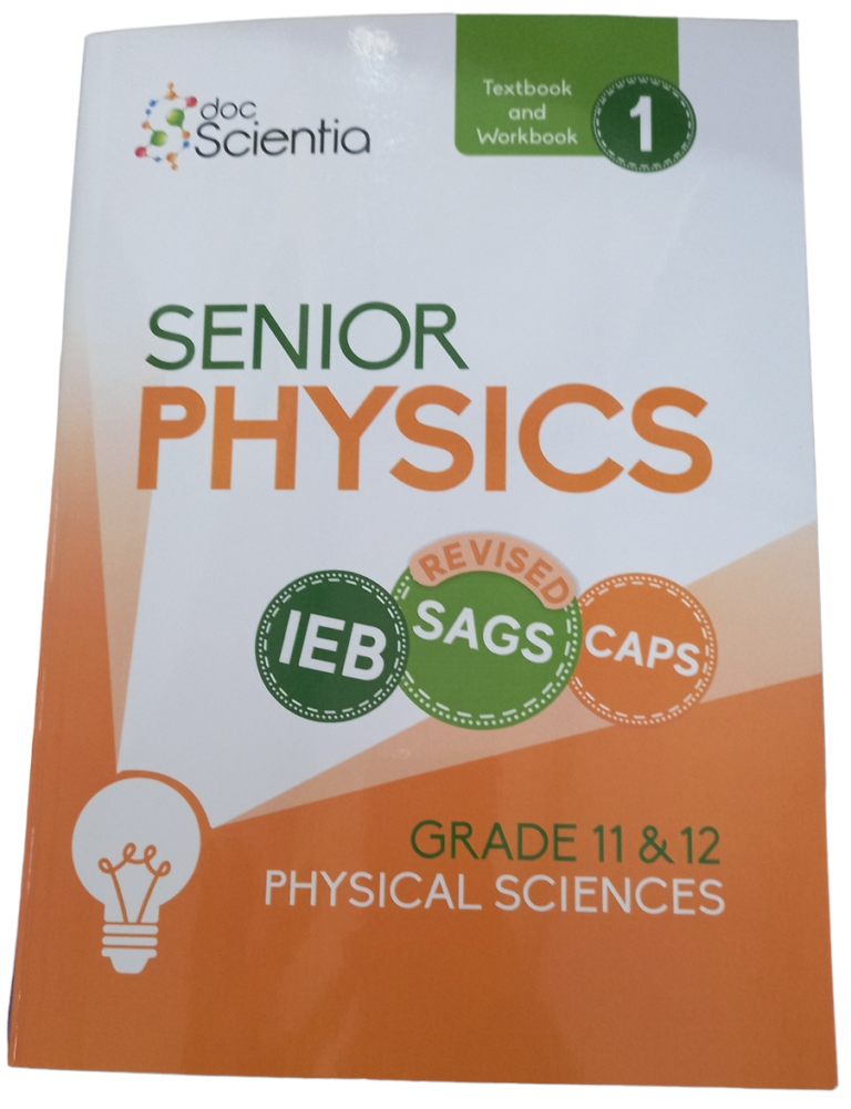 IEB Physical Sciences Senior Physics TB/WB 1 9781991210944 - Caxton Books