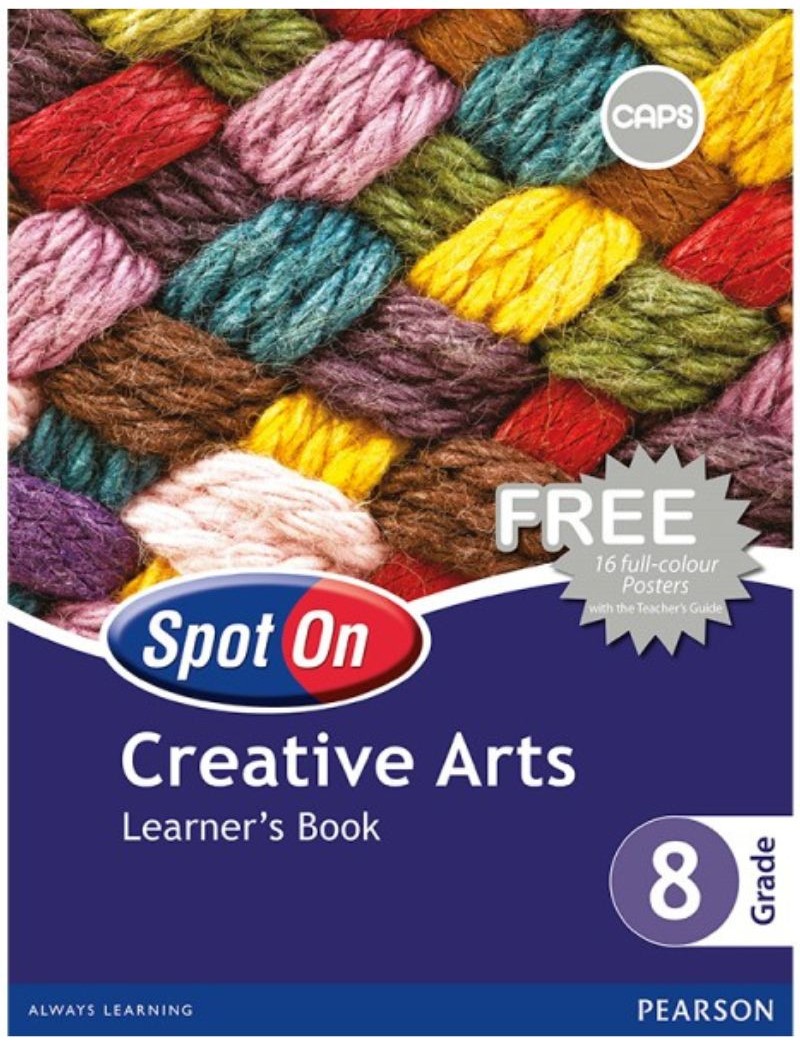 Spot on Creative Arts Grade 8 - 9780796235565 - Caxton Books
