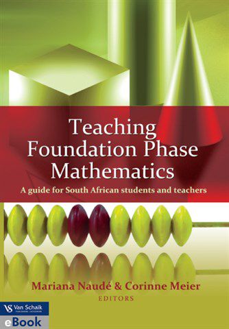 Teaching Foundation Phase Mathematics 9780627036712 - Caxton Books