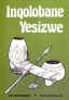 Inqolobane Yesizwe (IsiZulu) 9780796009760 - Caxton Books