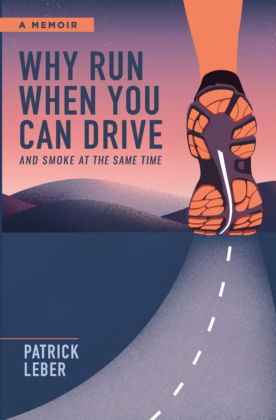 Why Run When You Can Drive - 9781734045000 - Caxton Books
