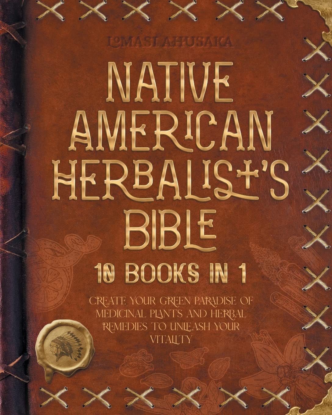 Native American Herbalist's Bible 9781915331304 - Caxton Books