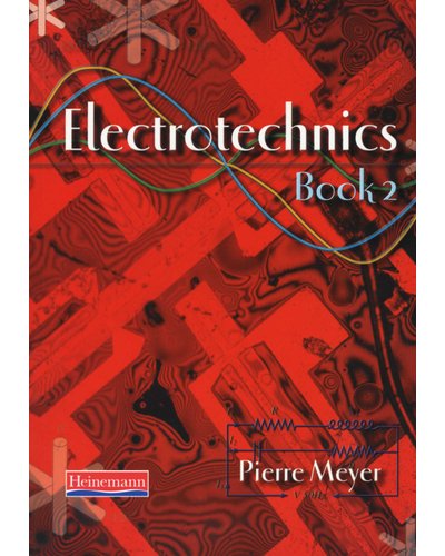 Electrotechnics N5 and N6: Book 2 - 9780796201386 - Caxton Books