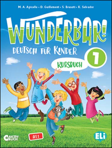 Wunderbar! Deutsch fur Kinder 1 Kursbuch (A1.1) - 9788853628237 ...