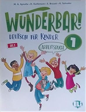 Wunderbar! Deutsch fur Kinder 1 Arbeitsbuch (A1.1) - 9788853628244 ...
